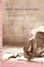 ‘Births Deaths Marriages: True Tales’ by Georgia Blain | The Resident ...