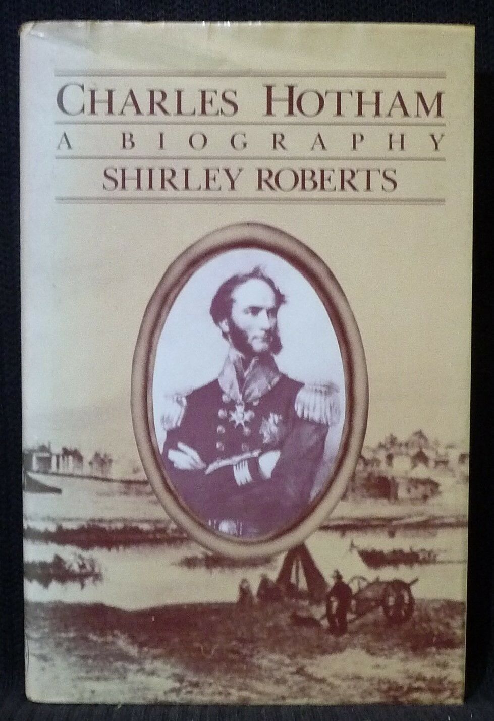 ‘Charles Hotham: A Biography’ by Shirley Roberts | The Resident Judge ...