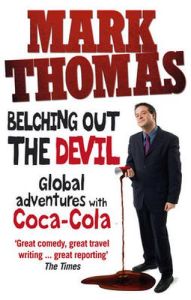 ‘Belching Out the Devil’ by Mark Thomas | The Resident Judge of Port ...